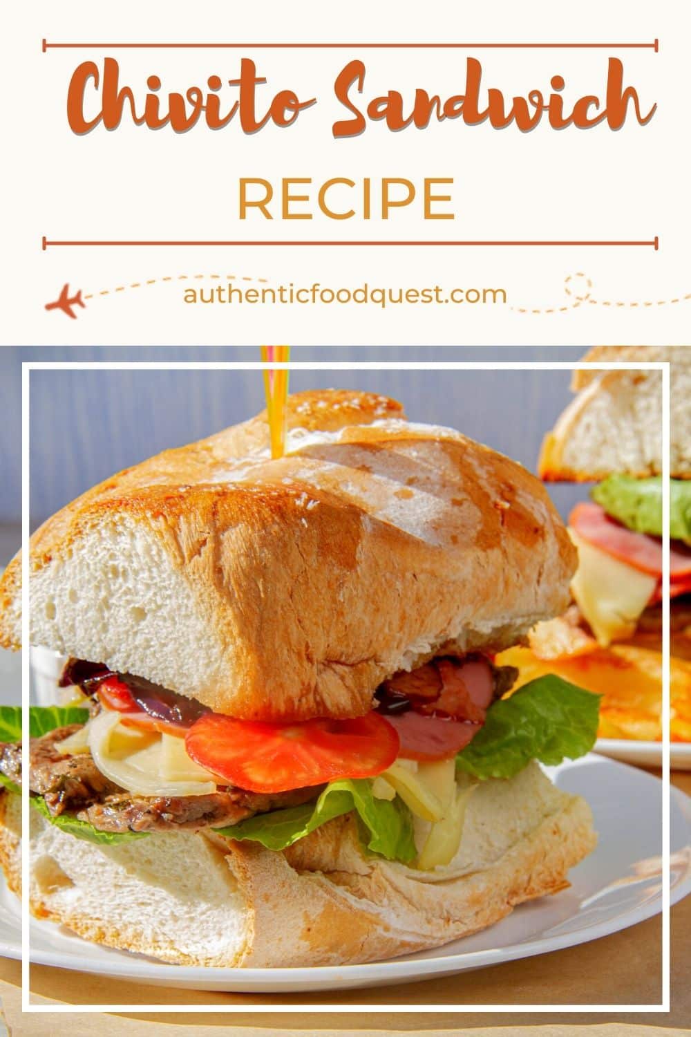 Best Chivito Sandwich: How To Make Uruguay National Dish