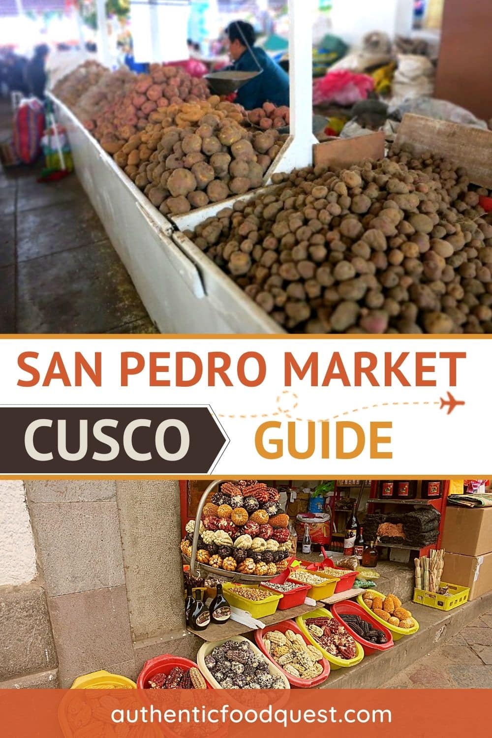 A Guide To Cusco San Pedro Market: How To Best Visit Cusco Main Market