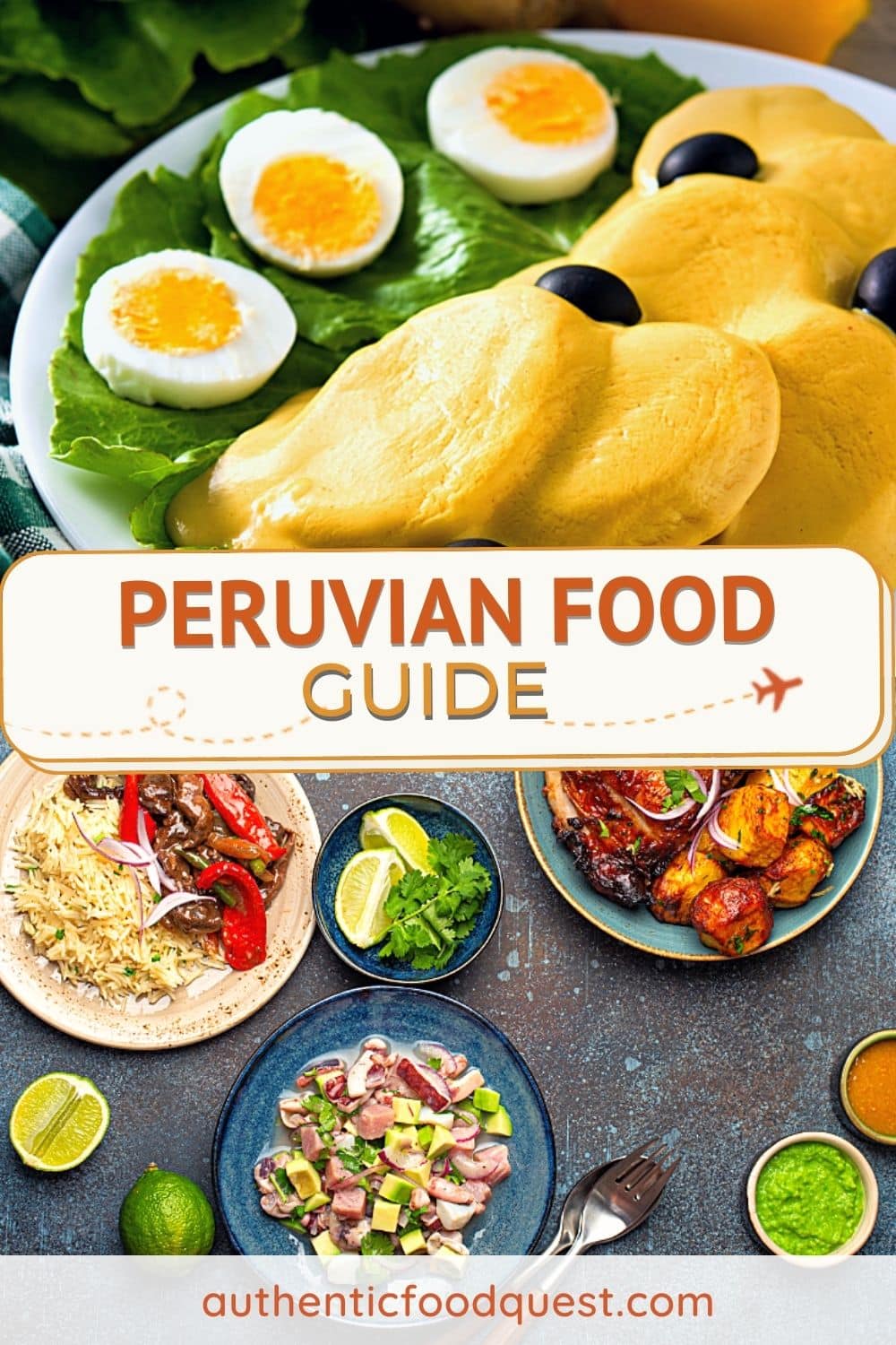Peru Foods: 20 Must-Try Authentic Dishes