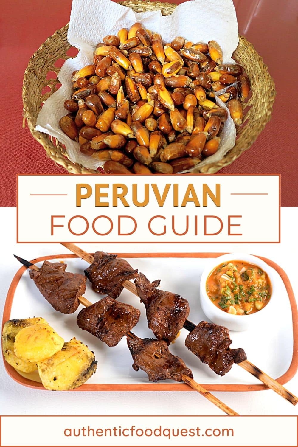 Peru Foods: 20 Must-Try Authentic Dishes