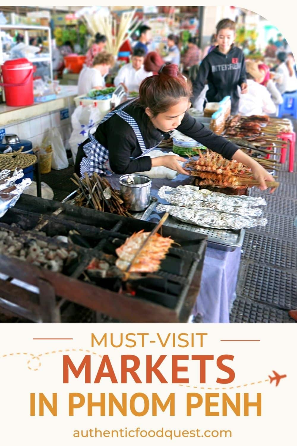 7 Surprising Phnom Penh Markets That Will Shake Up Your Senses