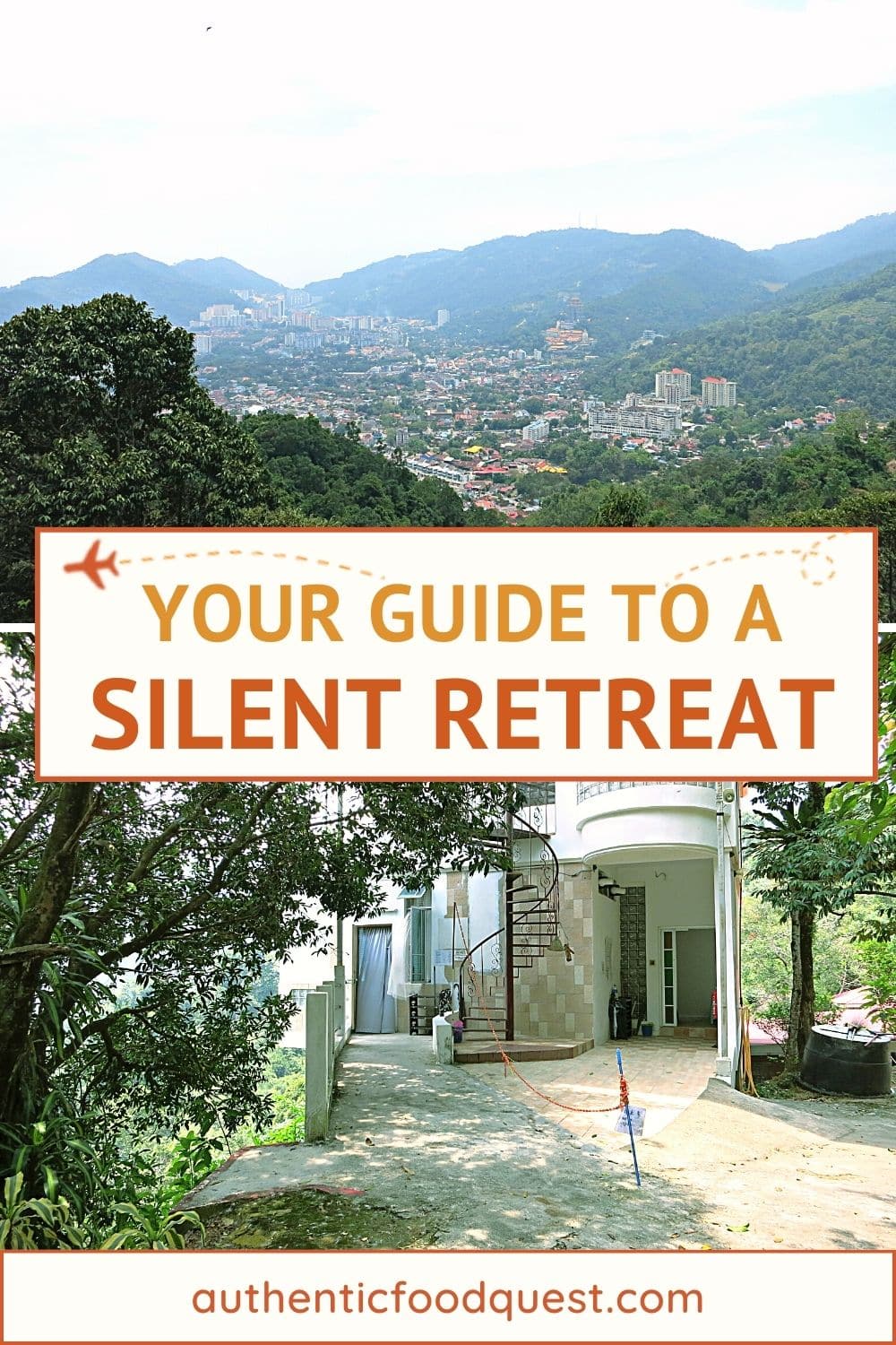 How To Best Prepare For Your First Silent Retreat (Personal Experiences)