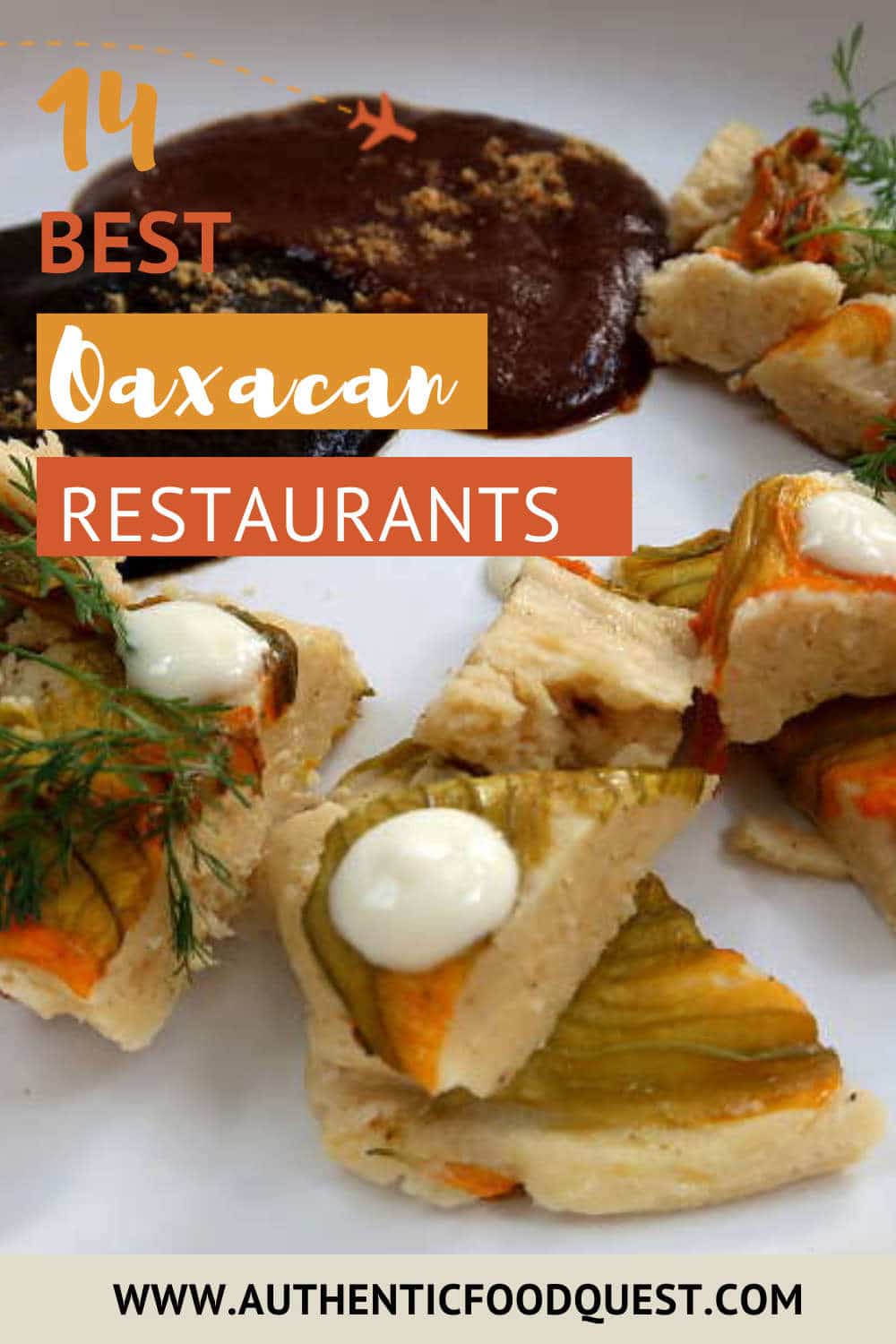 Authentic Oaxaca Restaurant Guide: Top 14 Restaurants You Want To Try ...