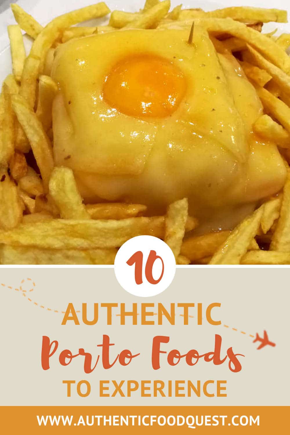 Top 10 Authentic Foods You Want To Delight In Porto
