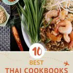 10 Best Thai Cookbooks For Learning How To Cook Authentic Thai Food