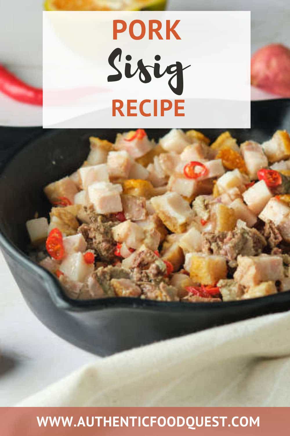 Pork Sisig Recipe: How To Make Authentic Filipino Pork Sisig