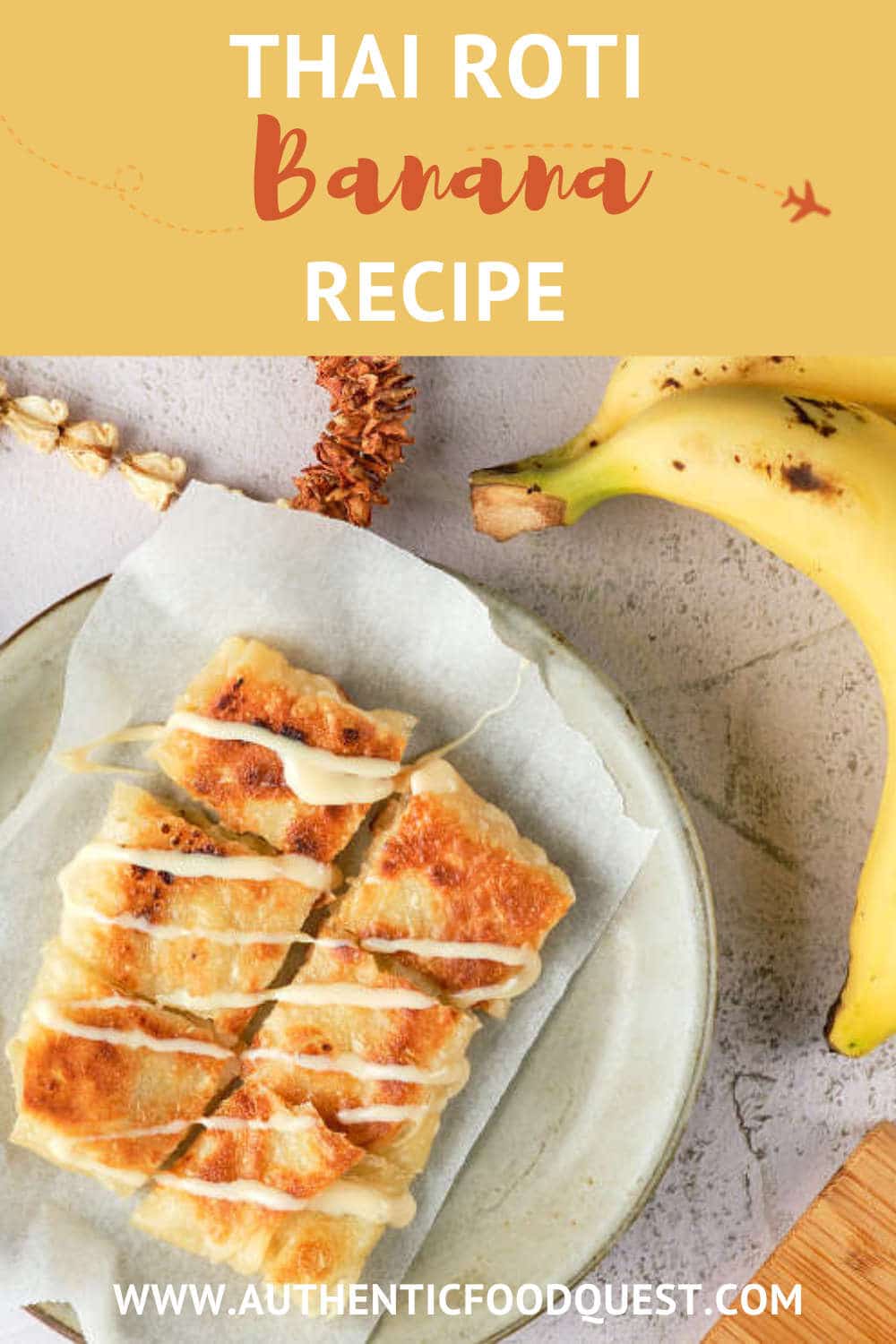 Thai Roti Recipe: How To Make The Best Crispy Thai Banana Pancake