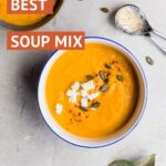 11 Must-Try Soup Mixes For Cozy Meals At Home