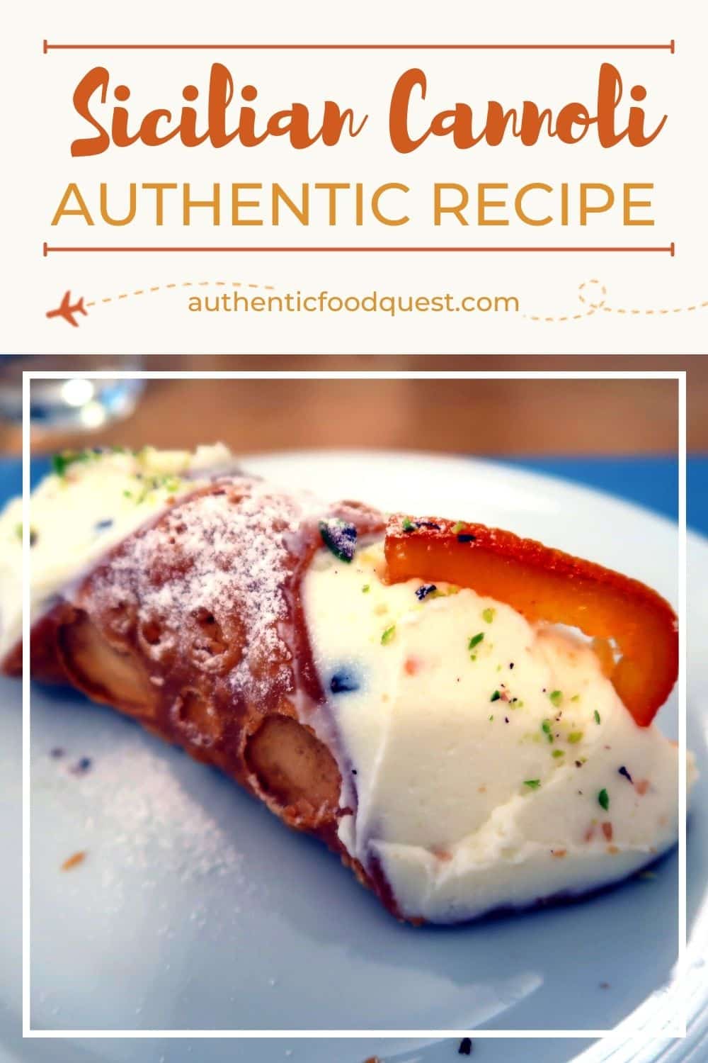 Authentic Sicilian Cannoli Recipe: How To Make The Best Traditional Cannoli