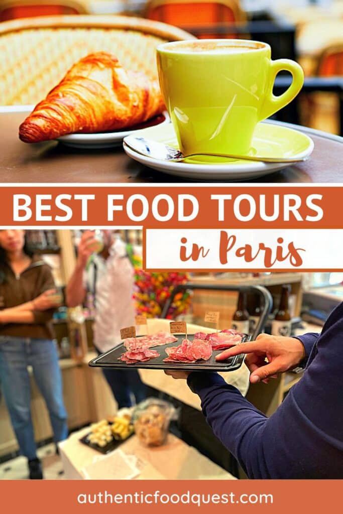 The 10 Best Paris Food Tours For French Food Lovers