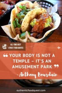 74 Street Food Quotes To Inspire The Adventurous Eater In You