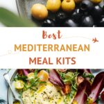9 Must-Try Mediterranean Meal Kits For A Healthy Diet