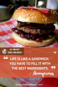 74 Street Food Quotes To Inspire The Adventurous Eater In You