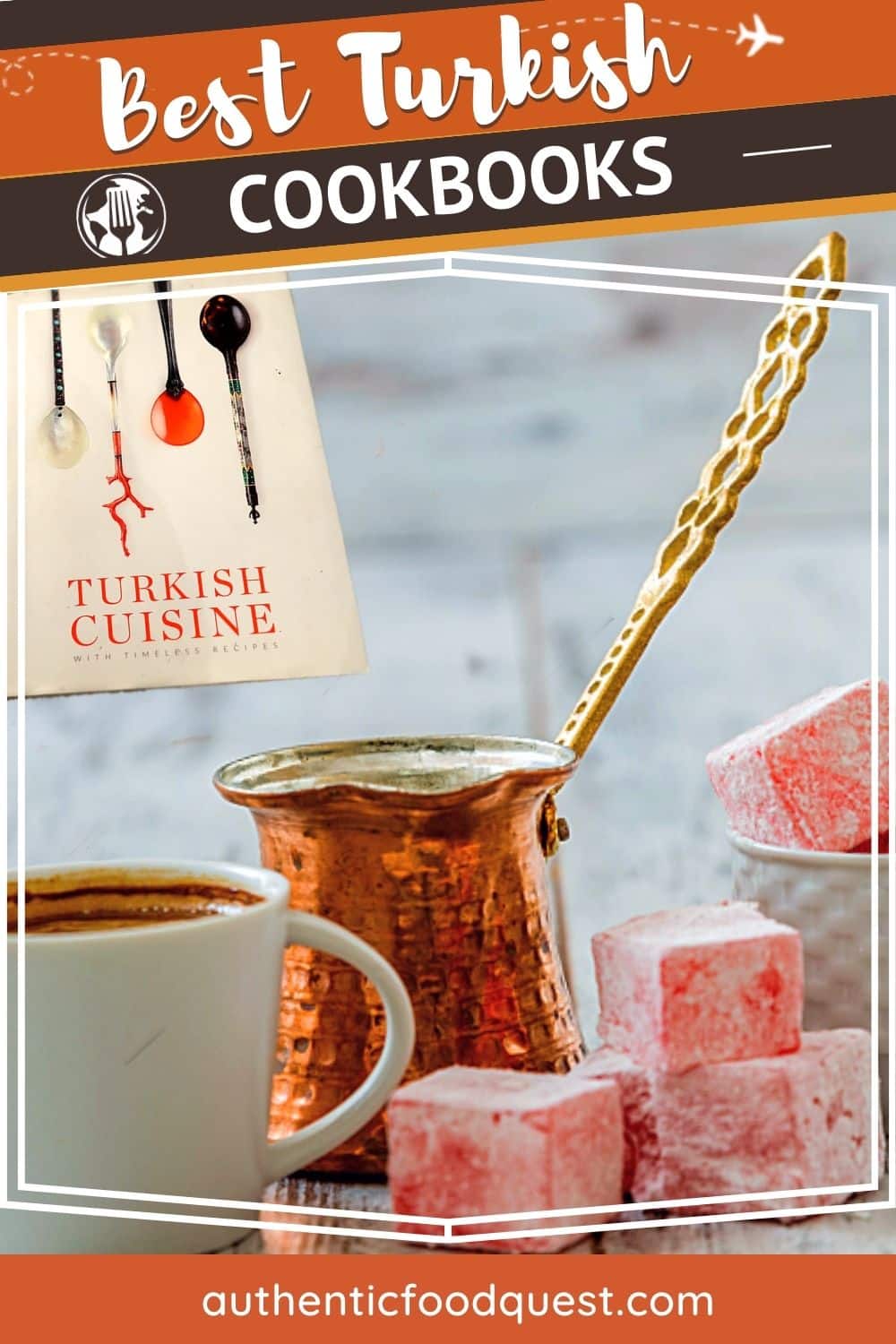 10 Best Turkish Cookbooks From Modern To Anatolia Turk Cuisine