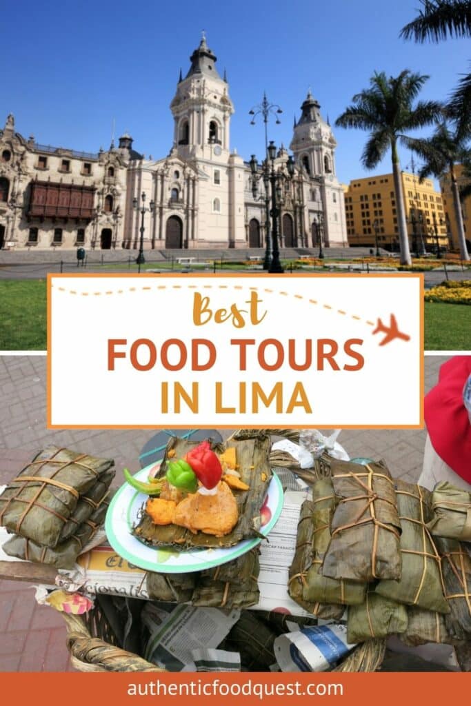 10 Best Food Tours In Lima For A Peruvian Feast