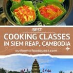 Top 7 Cooking Classes In Siem Reap To Master Khmer Cuisine