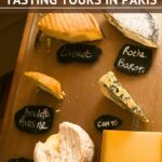 8 Best Wine And Cheese Tasting Tours In Paris