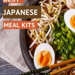 5 Best Japanese Meal Kits To Bring Japan To Your Kitchen