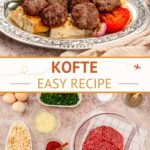 Kofte Recipe: Easy Homemade Turkish Meatballs