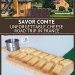 Savoring Comte Routes: Perfect Cheese Road Trip In France