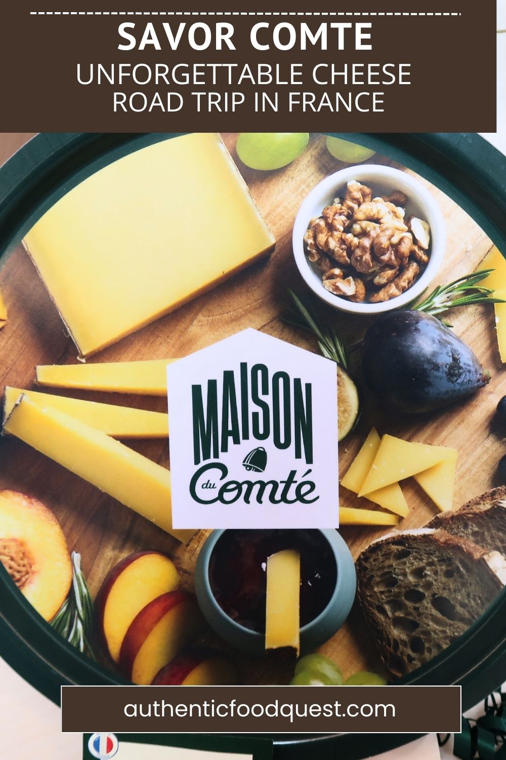 Savoring Comte Routes: Perfect Cheese Road Trip In France