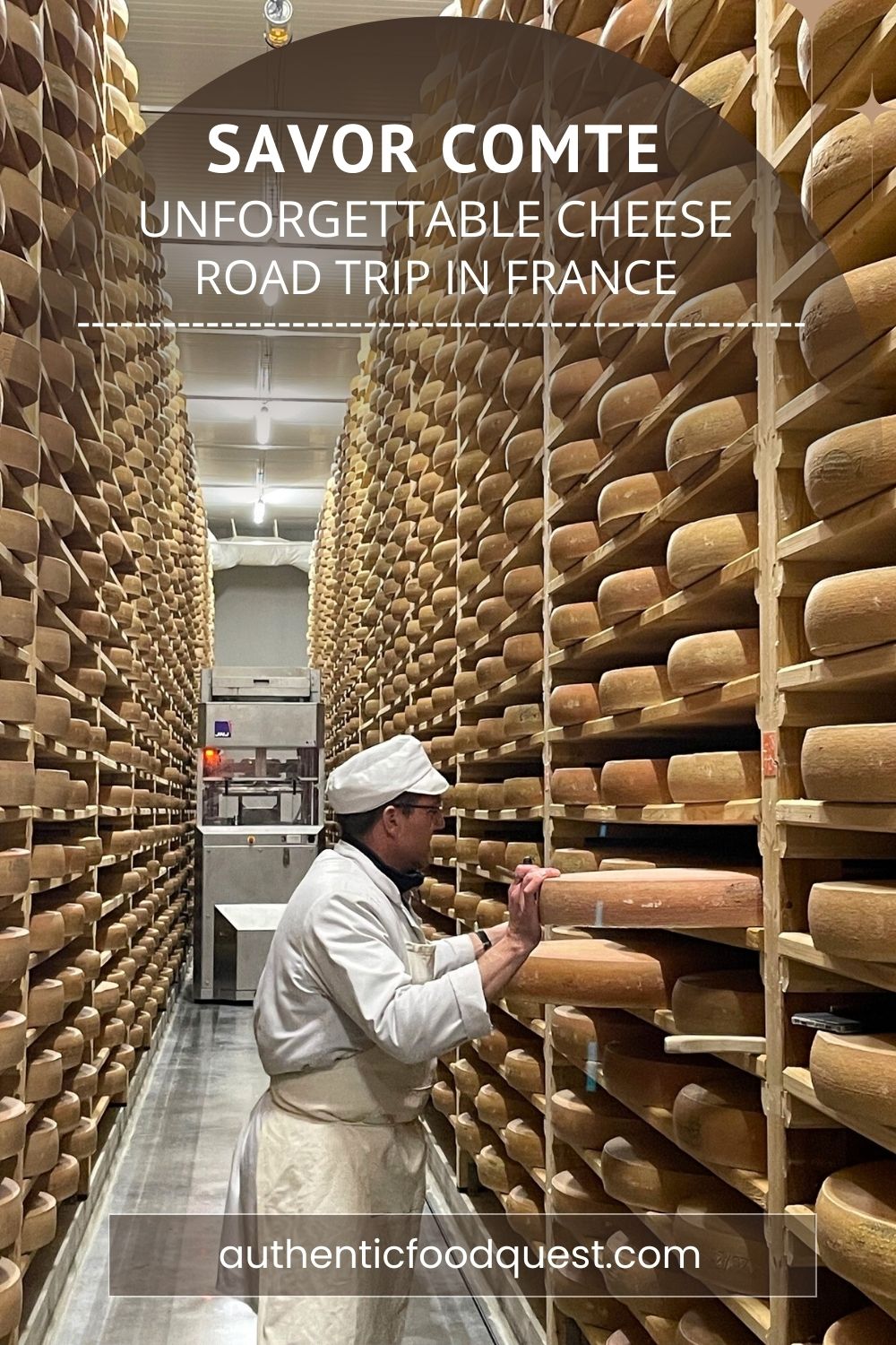 Savoring Comte Routes: Perfect Cheese Road Trip In France